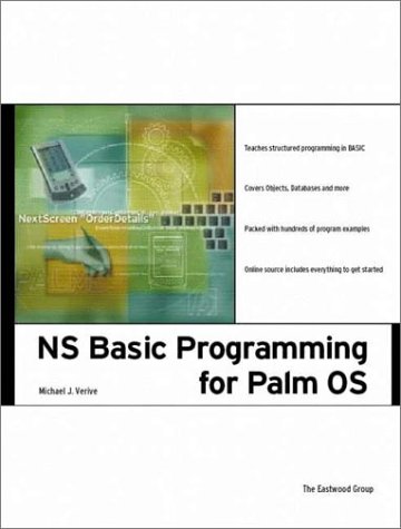 Amazon.com: Ns Basic Programming for Palm OS: 9780969584469: Verive, Michael J.: Books