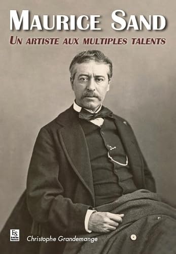 Maurice Sand - Un artiste aux multiples talents: Amazon.co.uk ...