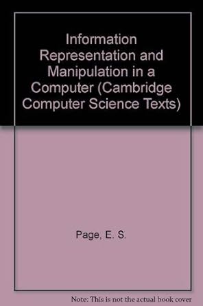 Buy Information Representation and Manipulation in a Computer ...