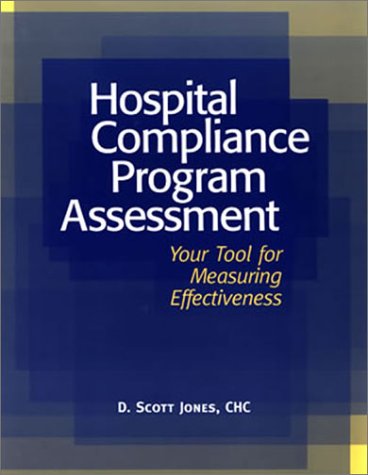 Hospital Compliance Program Assessment: Your Tool for Measuring ...