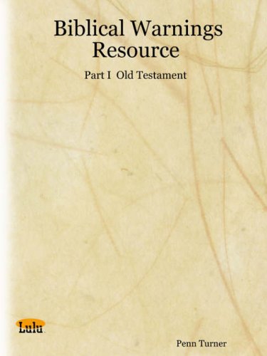 Biblical Warnings Resource: Old Testament: Turner, Penn: 9781411627697 ...