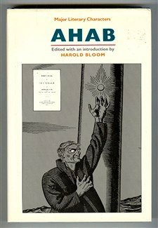 Ahab (Major Literary Characters S.): Amazon.co.uk: Bloom, Prof. Harold ...