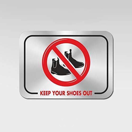 SIGNOOGLE Keep Your Shoes Out Acrylic Silver & Black Sign Board for ...