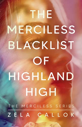 The Merciless Blacklist of Highland High: A Teen Romance (The Merciless ...