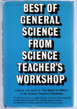 The Best of General Science from Science Teacher's Workshop: Board of ...