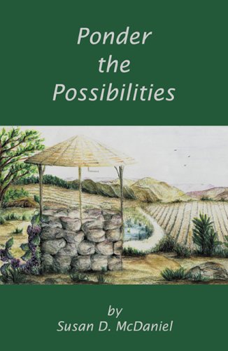 Ponder the Possibilities: Susan D. McDaniel: 9780741432773: Amazon.com ...