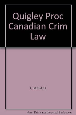 Amazon.com: Procedure in Canadian Criminal Law: 9780459554972: Quigley ...