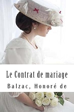 Amazon.com: Le Contrat de mariage (French Edition): 9781979468879: Honoré de, Balzac,: Books