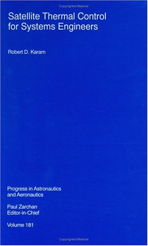 Amazon | Satellite Thermal Control for Systems Engineers (Progress in ...