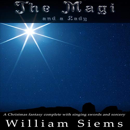 Amazon.com: The Magi and a Lady: A Christmas Fantasy Complete with ...