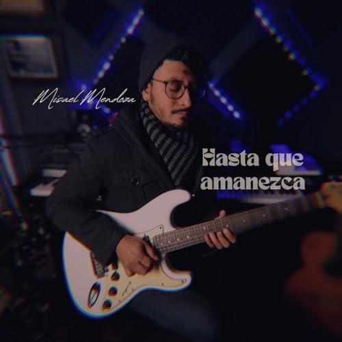 Amazon.com: Hasta Que Amanezca [Explicit] : Misael Mendoza: Digital Music