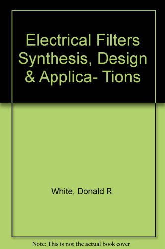 『Electrical Filters Synthesis, Design and - 読書メーター
