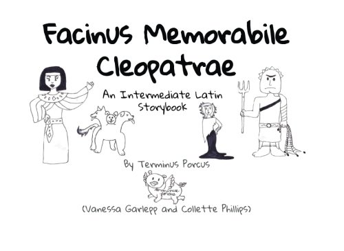 Facinus Memorabile Cleopatrae: A Latin Story for Beginners: Porcus ...