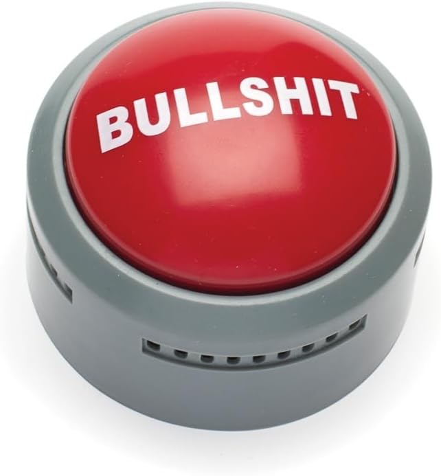 Bullshit Alert Button | With 5 Different Anti-BS Responses | Big Red ...