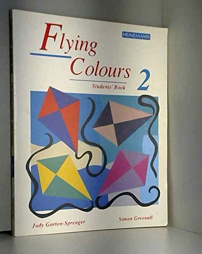 Flying Colours: 2: Students' Book (Flying Colours): Garton-Sprenger ...