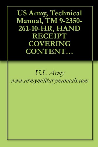 Amazon | US Army, Technical Manual, TM 9-2350-261-10-HR, HAND RECEIPT ...