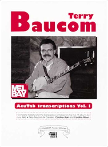 Terry Baucom AcuTab transcriptions Vol. 1: Terry Baucom: 9780786632435 ...