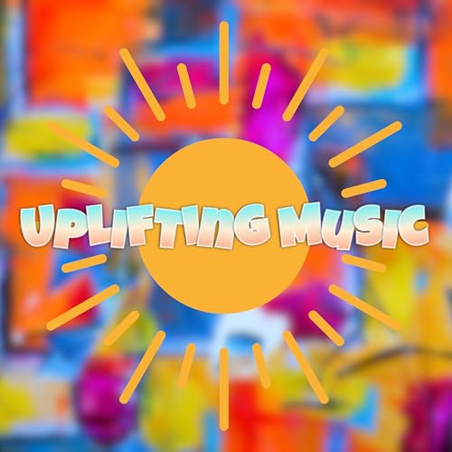 Happy Songs song by Uplifting Music, Feel-good Songs & Calm Happy Songs ...