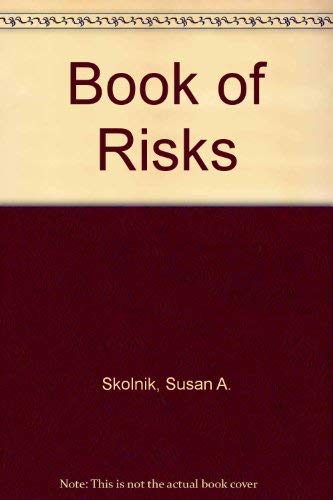 Book of Risks: Skolnick, Susan A.: 9780915765027: Amazon.com: Books