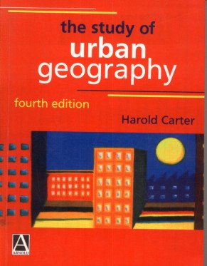Amazon.com: The Study of Urban Geography: 9780713165890: Carter, Harold ...
