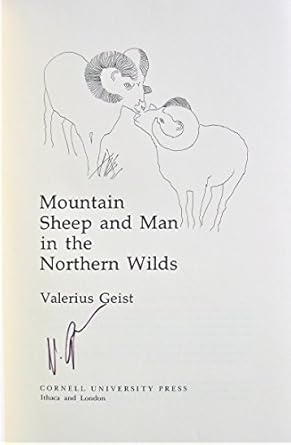 Mountain Sheep and Man in the Northern Wilds by Geist, Valerius (1975 ...