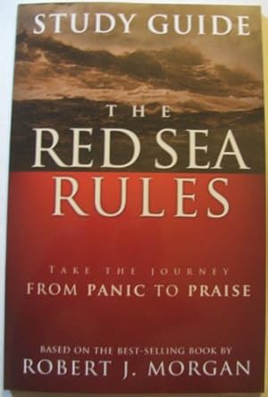 The Red Sea Rules: 10 God-Given Strategies for Difficult Times: Morgan ...