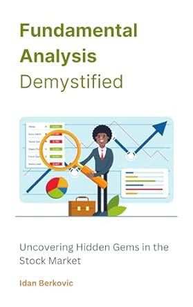 Amazon.com: Fundamental Analysis Demystified: Uncovering Hidden Gems in ...