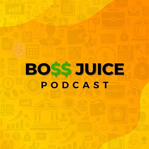 Boss Juice Podcast : Febbraro Media Company LLC & Core 3 Group LLC ...