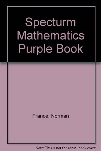 Specturm Mathematics Purple Book: France, Norman: Amazon.com: Books