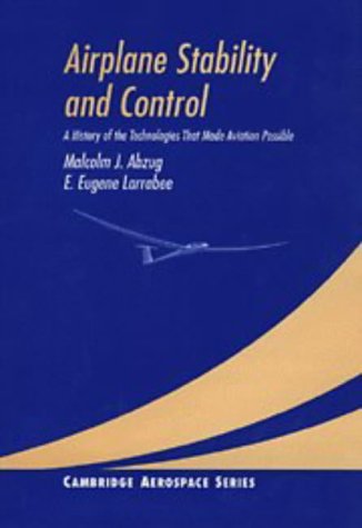 Airplane Stability and Control: A History of the Technologies that Made ...