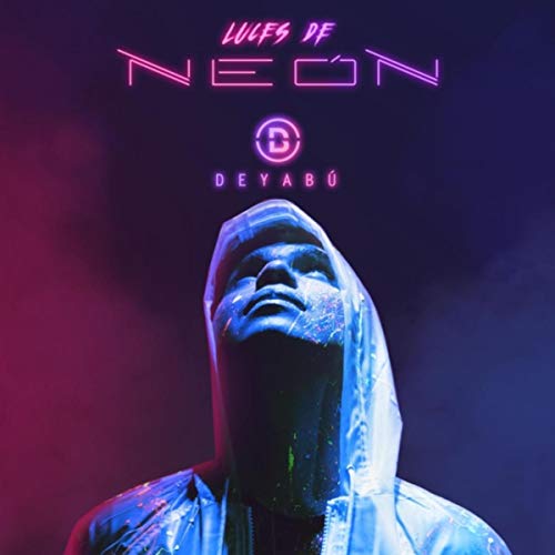 Play Luces de Neón by Deyabú on Amazon Music