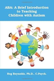 ABA: A Brief Introduction to Teaching Children with Autism ...