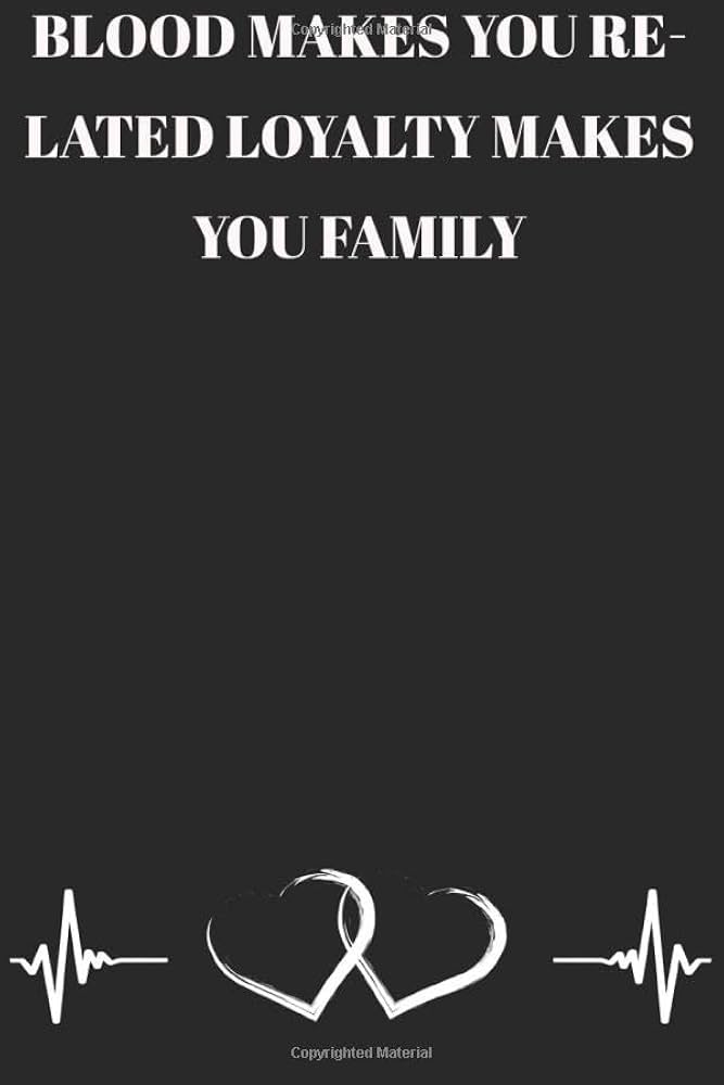 Family Loyalty Quotes