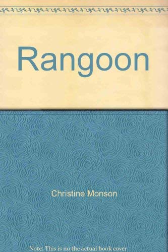 Rangoon: Christine Monson: 9781850180579: Amazon.com: Books