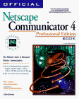 Official Netscape Communicator 4 Professional Edition Book: The ...