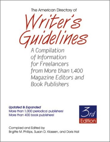 The American Directory of Writer's Guidelines: A Compilation of ...