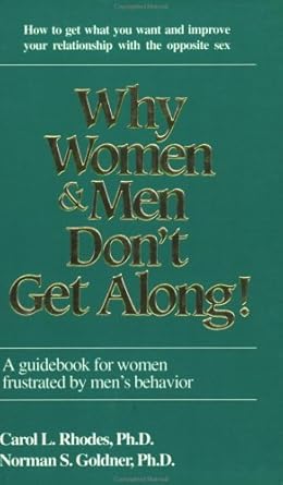 Why Women and Men Don't Get Along: Amazon.co.uk: Rhodes, Carol L ...