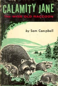 Calamity Jane: The wise old raccoon | Amazon.com.br