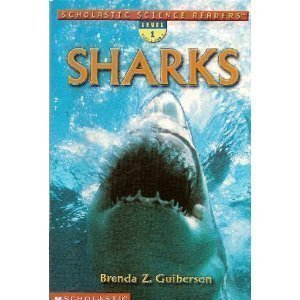 Sharks (Scholastic Science Readers, Level 1): Guiberson, Brenda Z ...