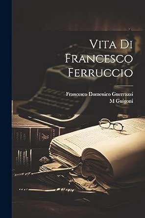 Vita Di Francesco Ferruccio : Buy Online at Best Price in KSA - Souq is ...
