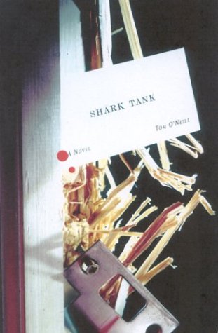 Shark Tank: Tom O'Neill: 9781932112313: Amazon.com: Books