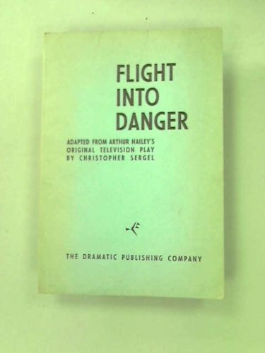 Flight Into Danger Adapted From Arthur Hailey's Original Television ...