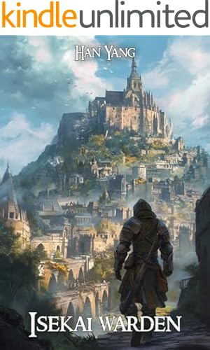 Isekai Warden: A LitRPG Progression Fantasy (The LitRPG Fantasy World of Komax Book 1) - Kindle ...