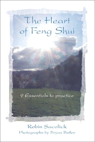 Amazon.com: The Heart of Feng Shui: 9 Essentials to Practice ...
