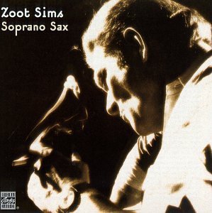 Zoot Sims - Soprano Sax - Amazon.com Music