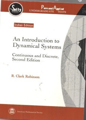 Introduction To Dynamical Systems: Continuous And Discrete (Second Edition) : R Clark Robinson ...