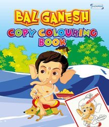 Bal Ganesh Copy Colouring Book : VIJAY BHANUSHALI, NA: Amazon.in: Books