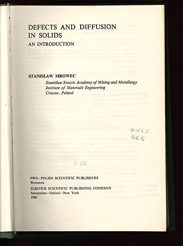 Defects and Diffusion in Solids: An Introduction (Materials Science ...
