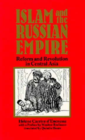 Amazon.com: Islam and the Russian Empire: Reform and Revolution in ...