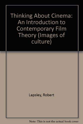 Film theory: An introduction (Images of culture): Lapsley, Robert ...